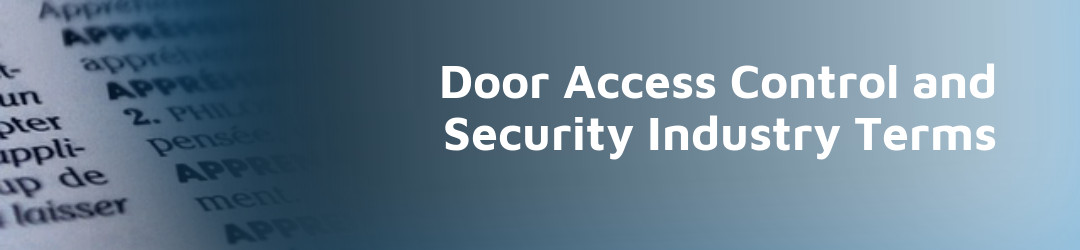 Glossary of Access Control and General Security Terms